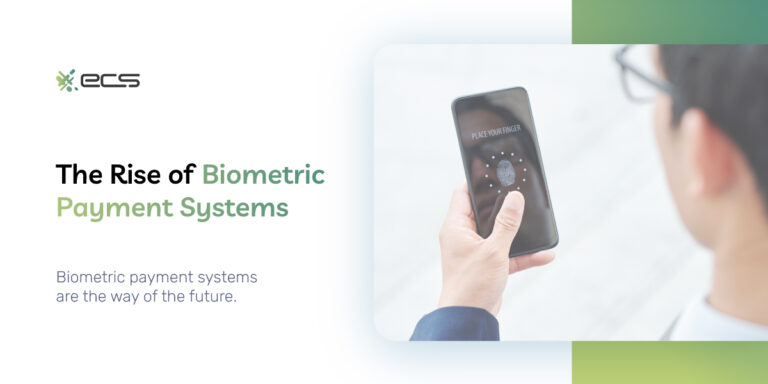 The Rise of Biometric Payment Systems - ECS Payments