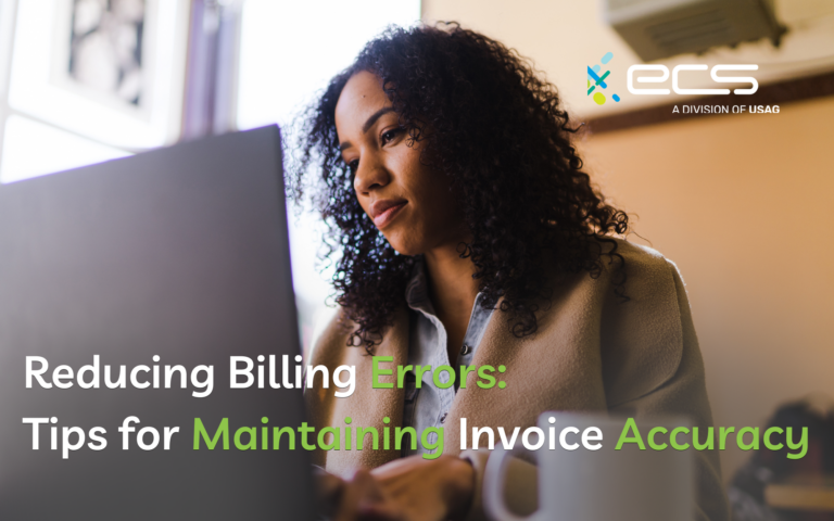 Reducing Billing Errors: Tips for Maintaining Invoice Accuracy - ECS ...